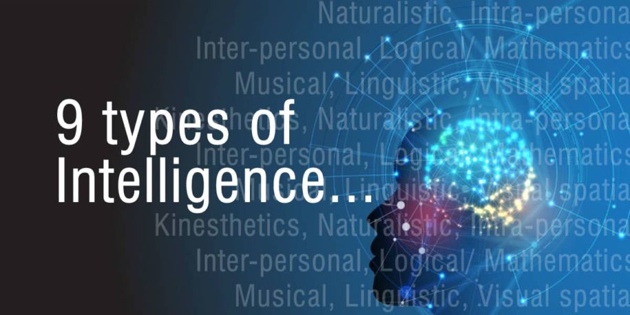 The 9 Types of Intelligence You Didn't Know Existed - Dr. Brahmanand Nayak