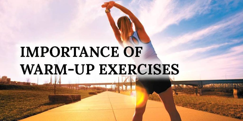 Warm-Up Exercises for Your Body: Benefits - Dr. Brahmanand Nayak